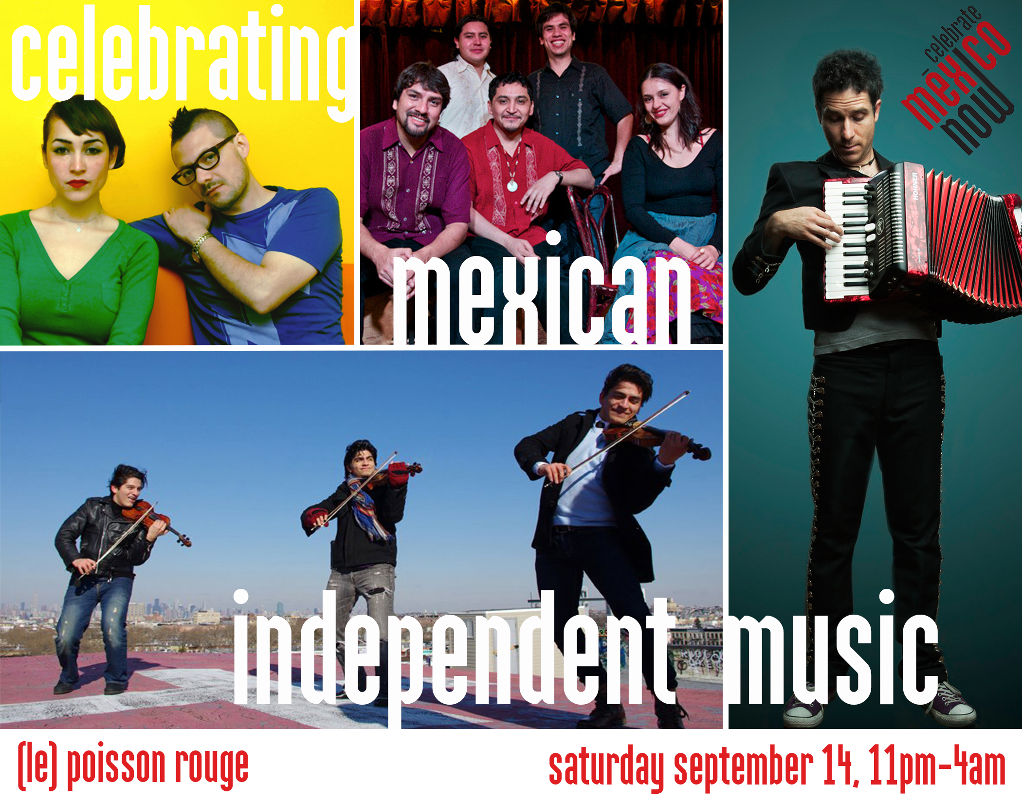 Mexico Now! Celebrating Independent Mexican Music September 14th, 2013 ...