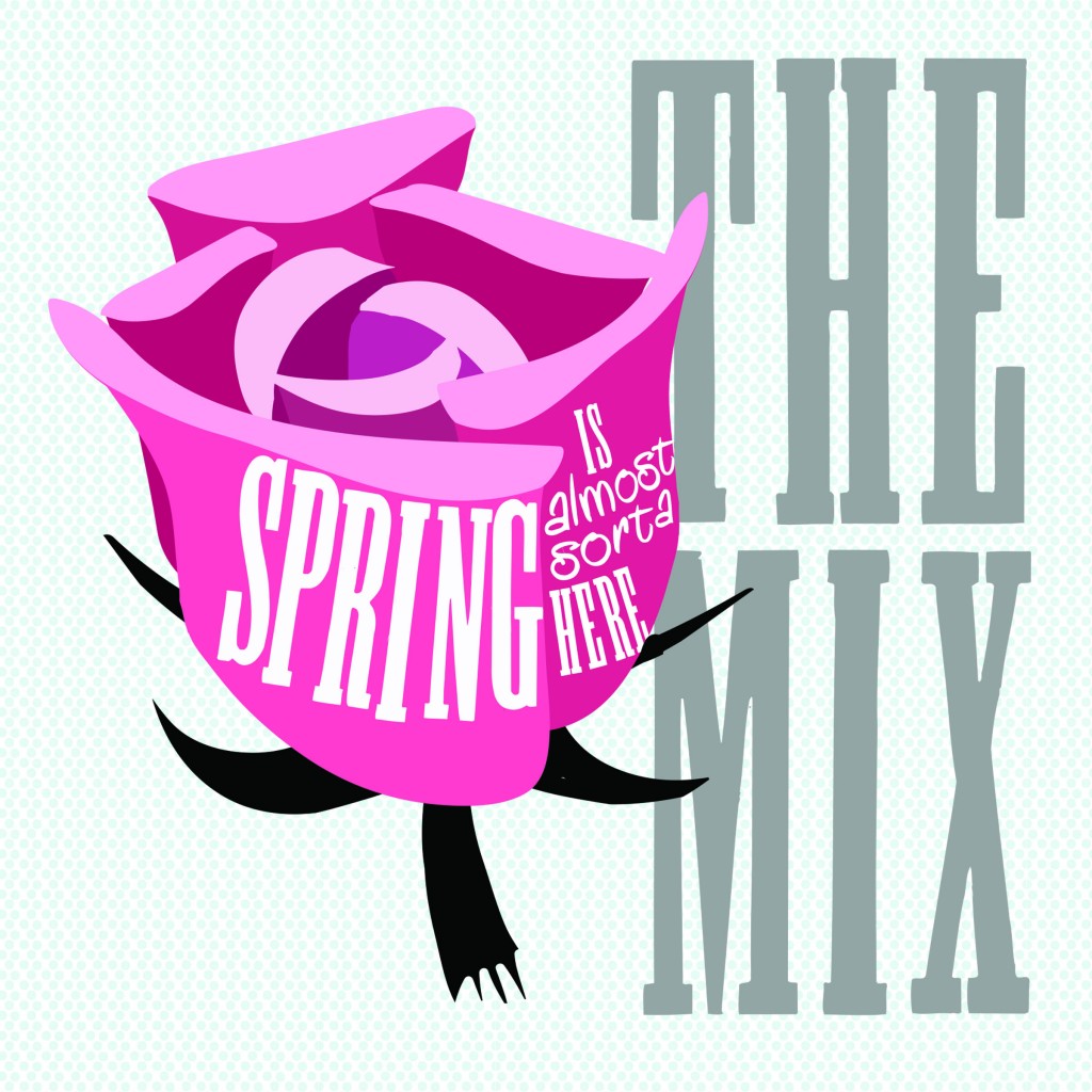 The Spring is Almost Sorta Here Mix - LPR