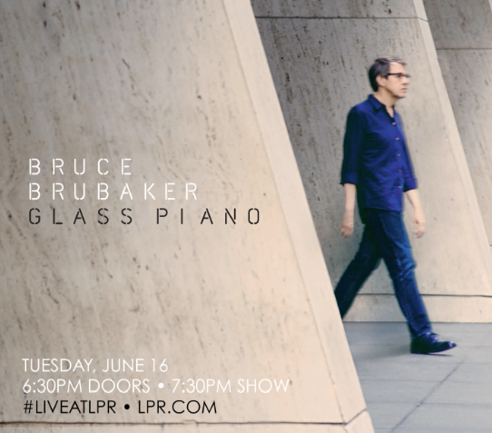 Bruce Brubaker June 16, 2015 - LPR