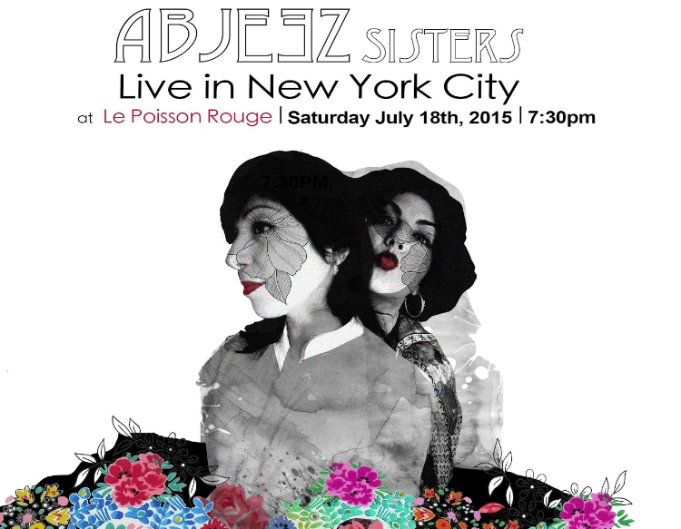 Abjeez Sisters Live in New York City July 18th, 2015 - LPR