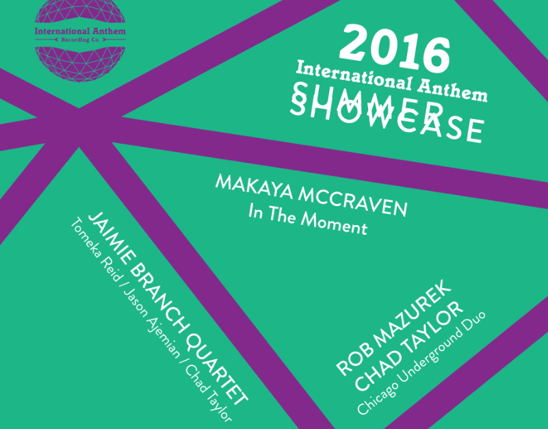 International Anthem Summer Showcase June 12th, 2016 - LPR