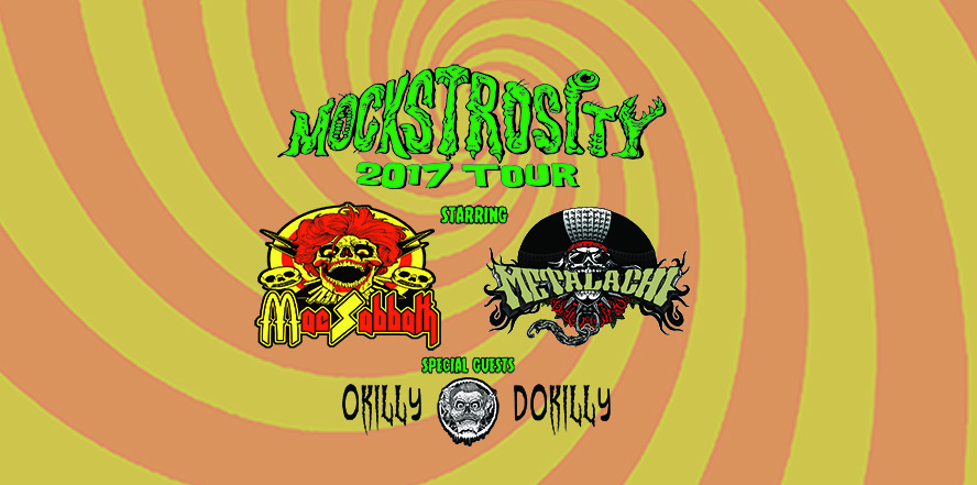 Mockstrosity Tour feat. Mac Sabbath & Metalachi w/ Okilly Dokilly - LPR