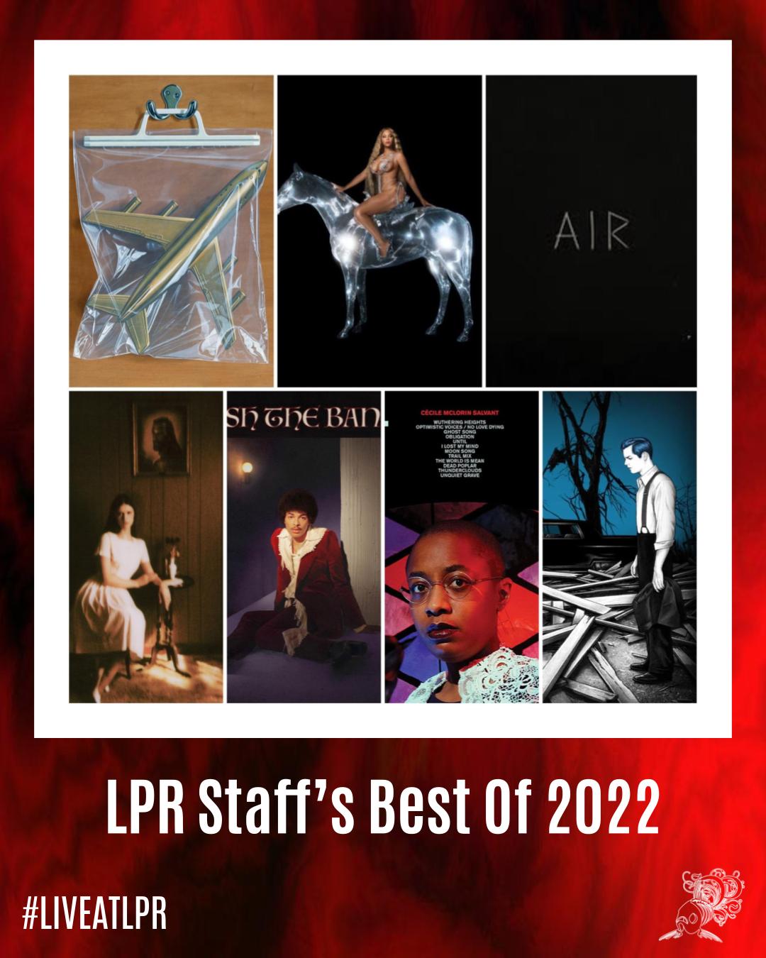 LPR Staff's Best Records of 2022 - #LIVEatLPR
