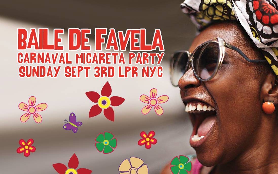 Baile De Favela Carnaval Micareta Party - LPR